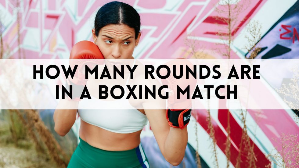 How Many Rounds Are in a Boxing Match