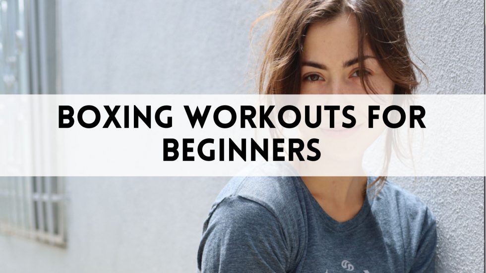 Boxing Workouts for Beginners: Get Started Today