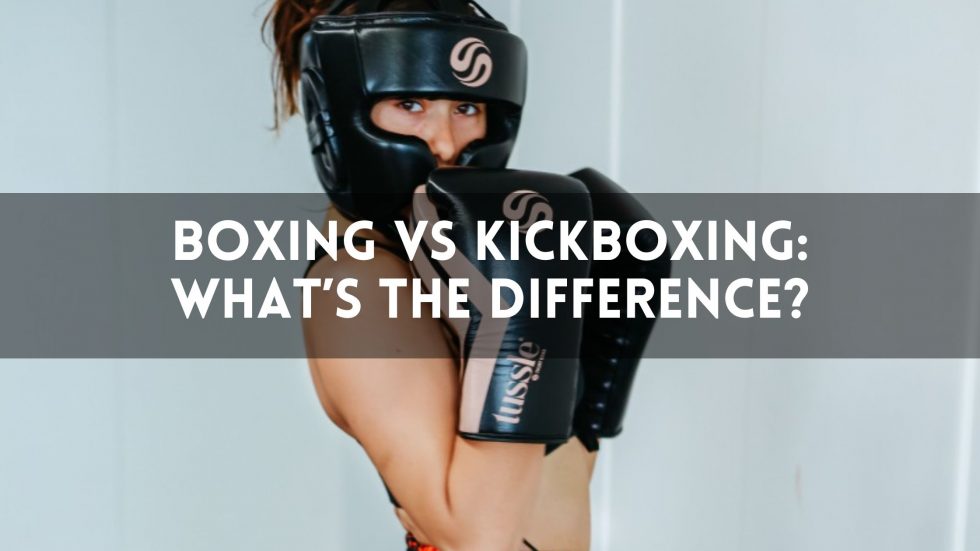 What Is Kickboxing? Boxing vs. Kickboxing Explained